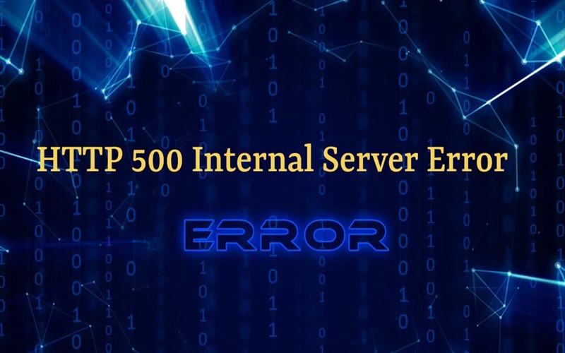 Lỗi 500 Internal Server Error Là Gì? 14+ Cách Fix Nhanh Chóng