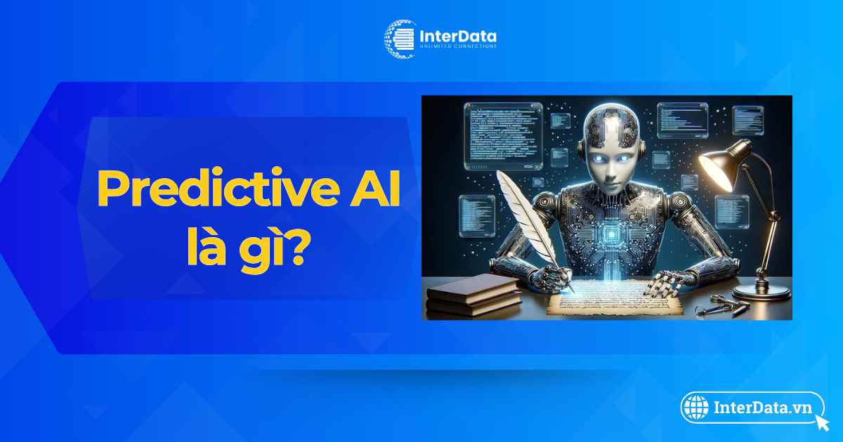 Predictive AI là gì? Lợi ích - Thách thức & Ứng dụng dự đoán AI