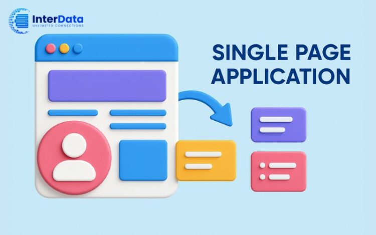 Single Page Application là gì? Ưu, Nhược điểm & So SPA với MPA